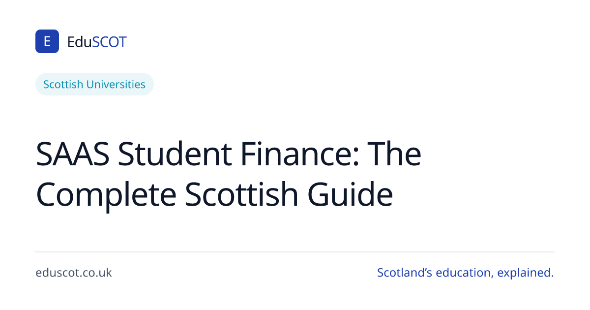 SAAS Student Finance 2026/27 — Full Parent & Student Guide | EduSCOT